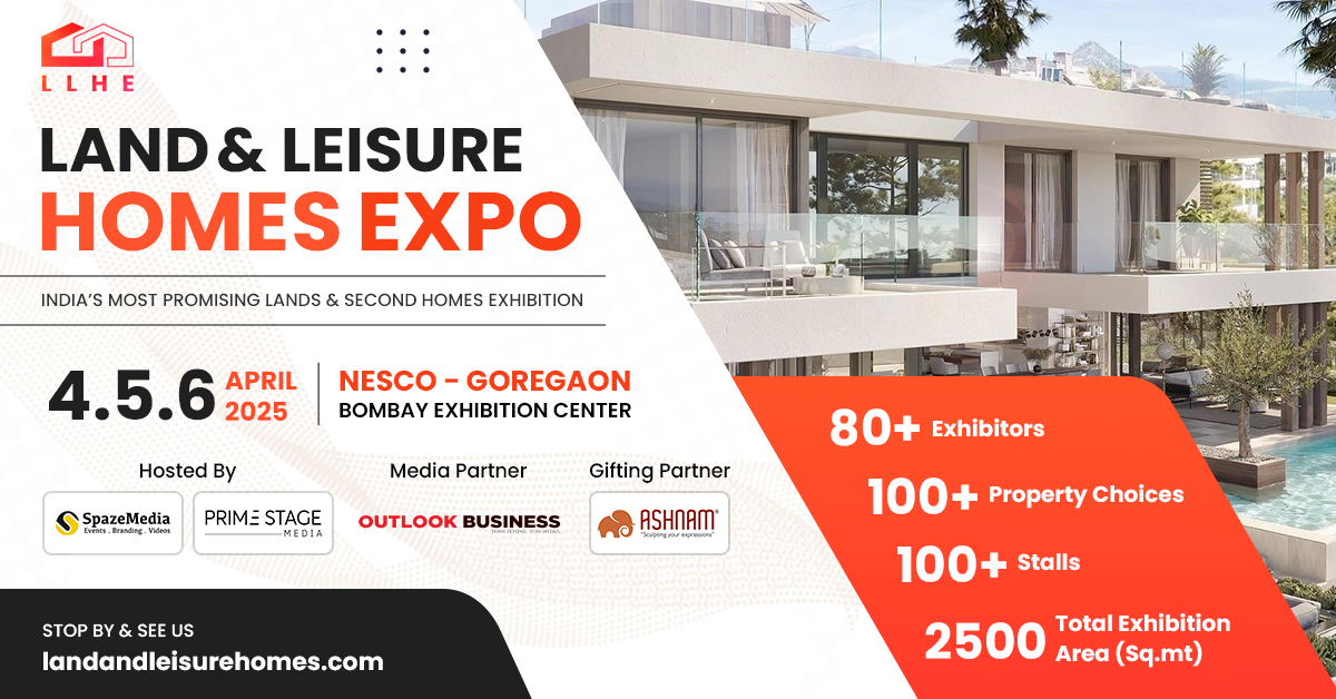 Land & Leisure Homes Expo 2025: India's Exclusive Real Estate Showcase for Investments & Second ...